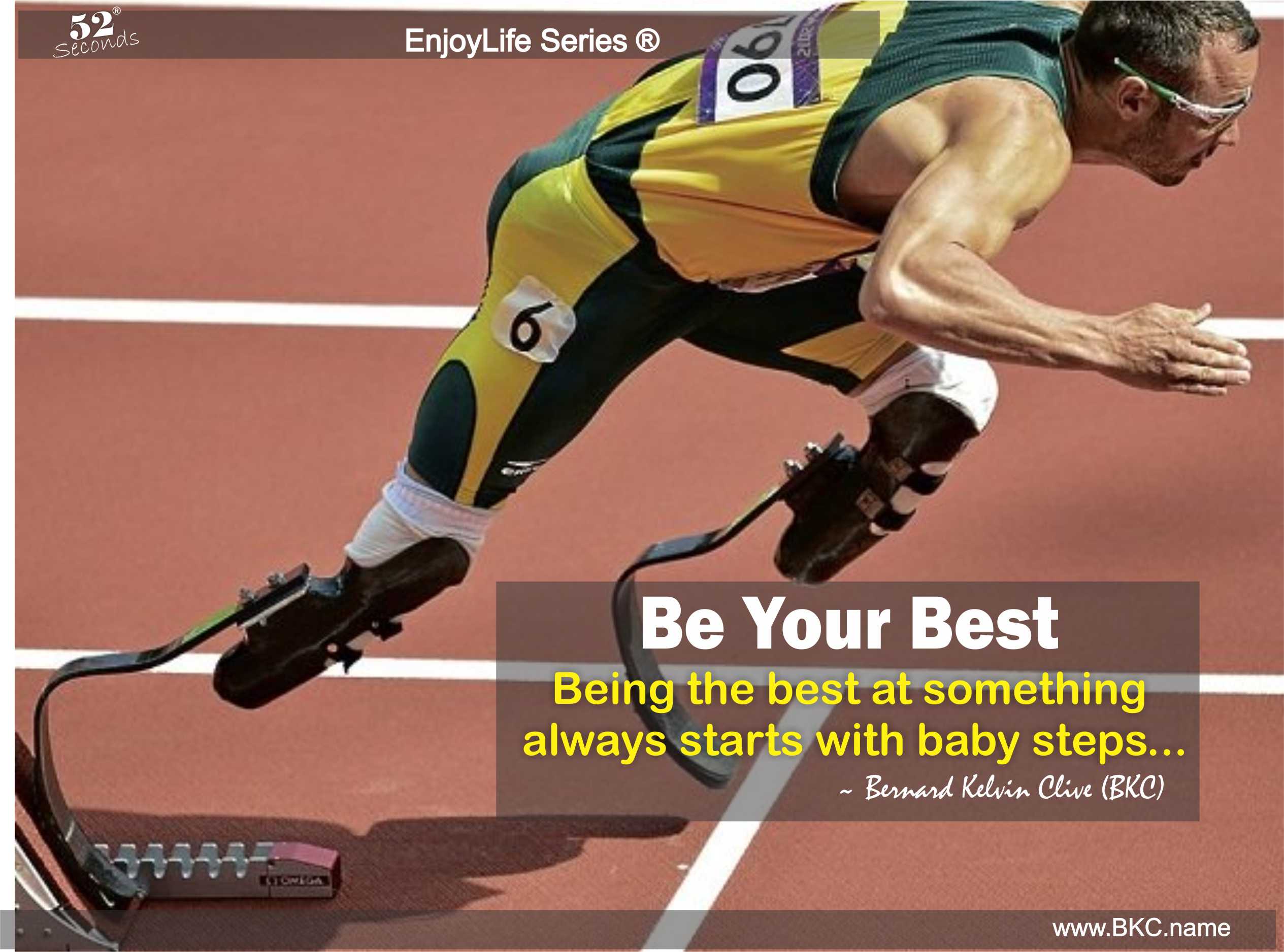 be your best – Bernard Kelvin Clive